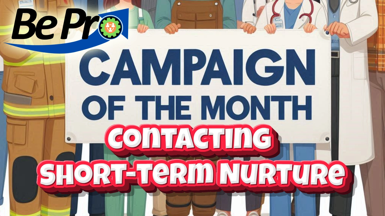 Contacting Short-Term Nurture - Sept '24 Campaign Of The Month